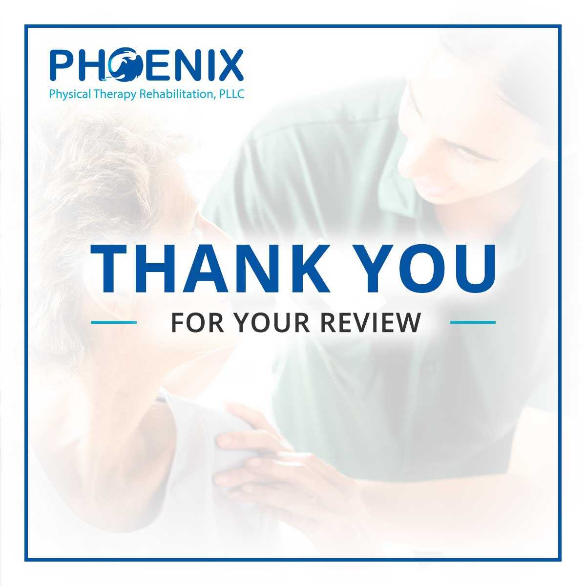 Thank You For Contacting Phoenix Physical Therapy Rehab